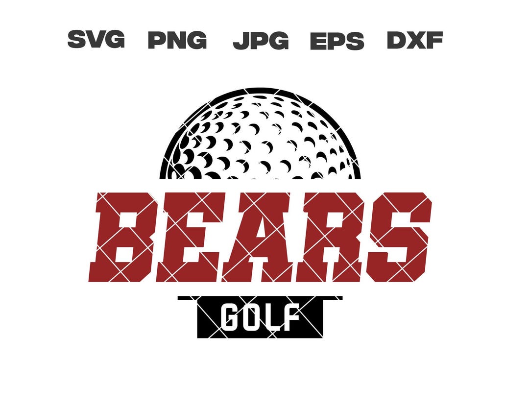 Bears SVG, Bears Golf SVG, Golf Svg, Png, Jpg, Dxf, Eps, Cricut Files ...