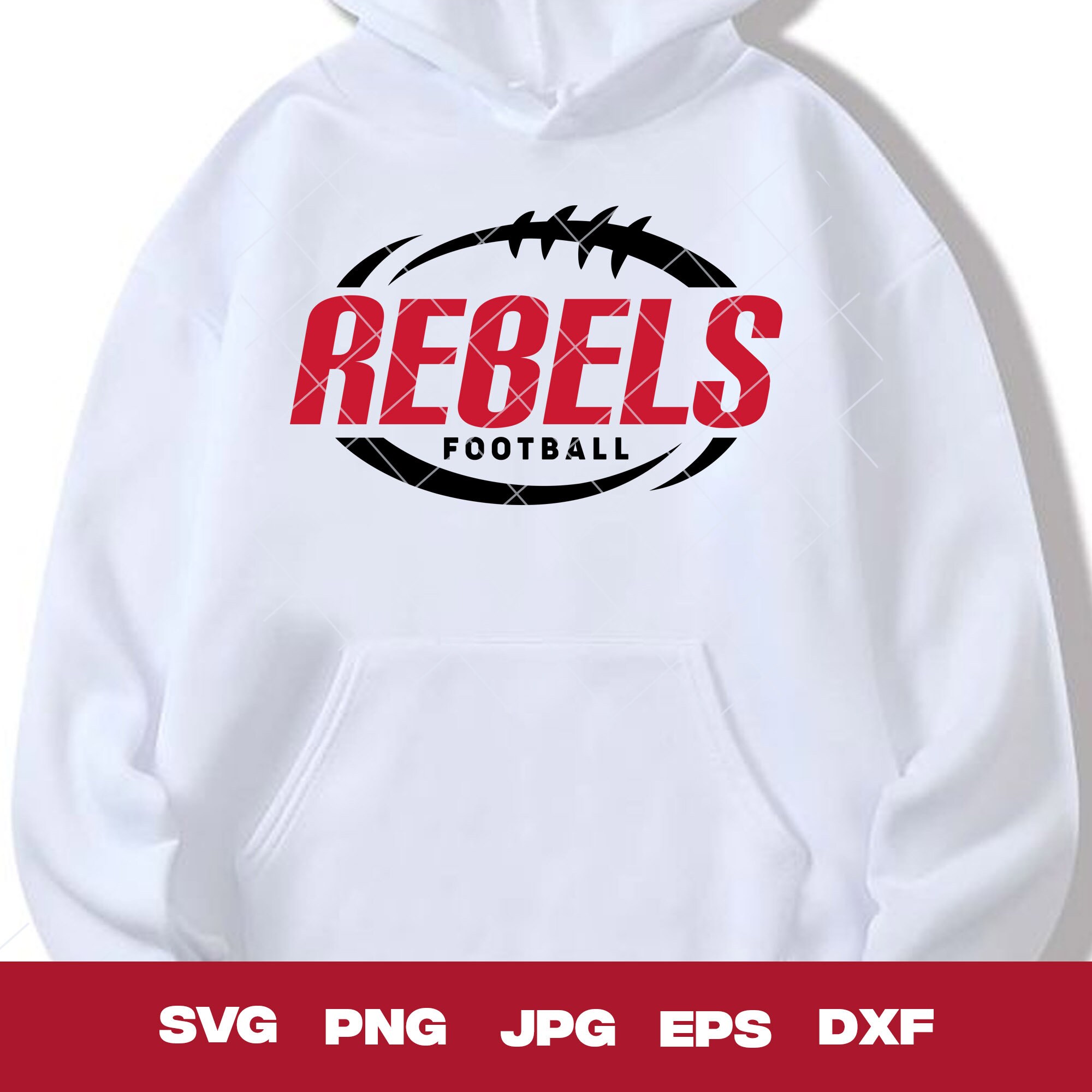 Rebels SVG, Rebels Football SVG, Football Team, Svg, Png, Jpg, Dxf, Eps ...