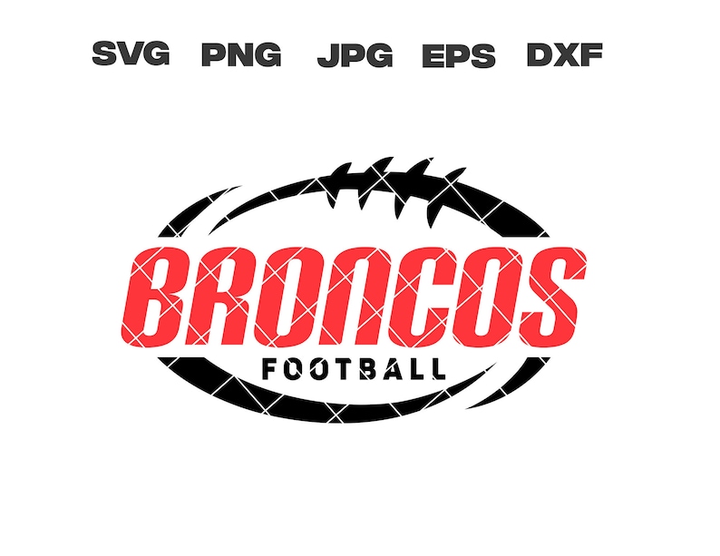 Broncos SVG, Broncos Football SVG, Football Team, Svg, Png, Jpg, Dxf ...