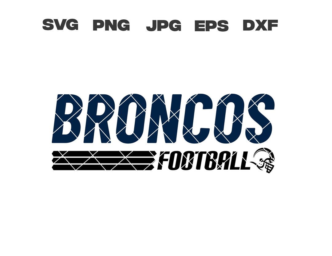Broncos SVG, Broncos Football SVG, Football Team SVG, Cricut Files ...