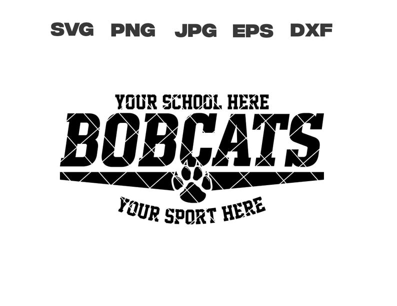 Personalized, Custom, Bobcats Svg, School Mascot, Svg, Dxf, Eps, Png ...