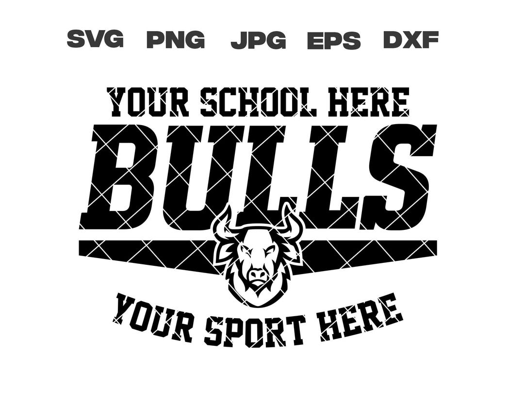 Personalized, Custom, Bulls Svg, School Mascot, Svg, Dxf, Eps, Png, Jpg ...