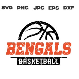 Bengals SVG, Bengals Basketball SVG, Basketball Team, Svg, Png, Jpg ...