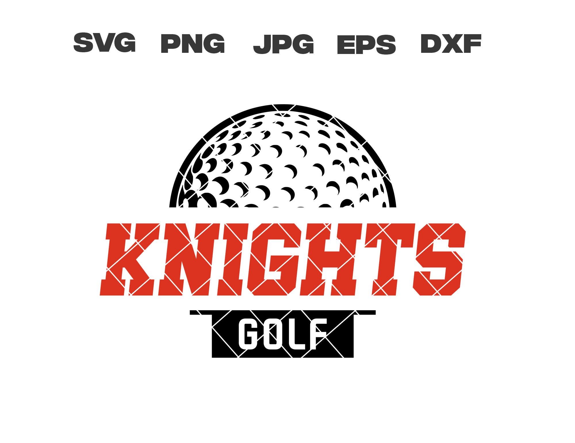 Knights SVG, Knights Golf SVG, Golf Svg, Png, Jpg, Dxf, Eps, Cricut ...