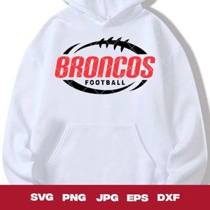 Broncos SVG, Broncos Football SVG, Football Team, Svg, Png, Jpg, Dxf ...