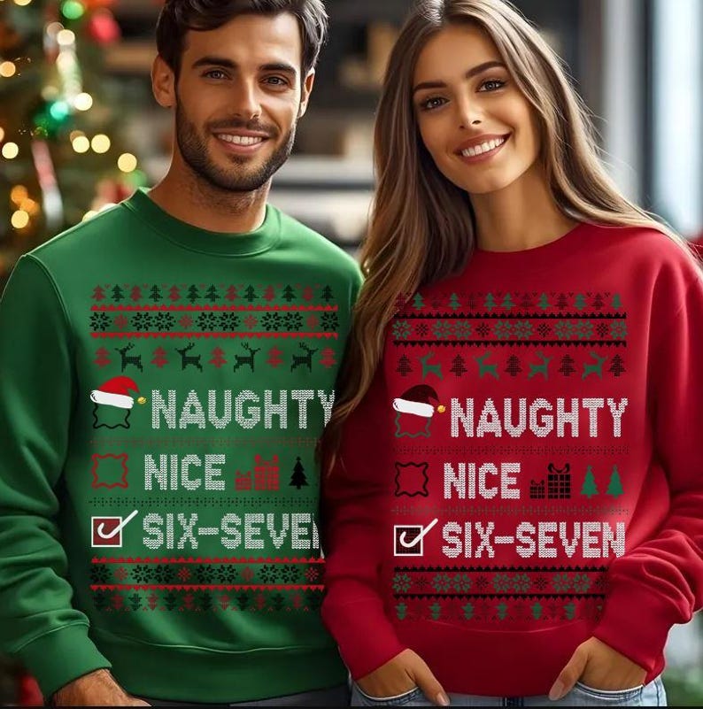 Naughty Nice 6 7 Funny Brainrot Meme Ugly Xmas Six Seven 67 Shirt All ...