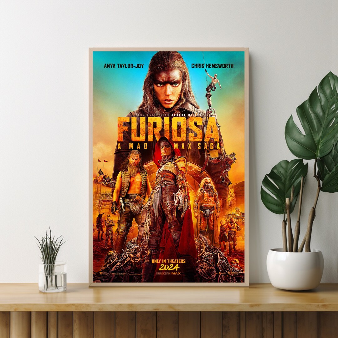 Furiosa A Mad Max Saga Poster,gift for Friends,unique Wall Art,custom ...