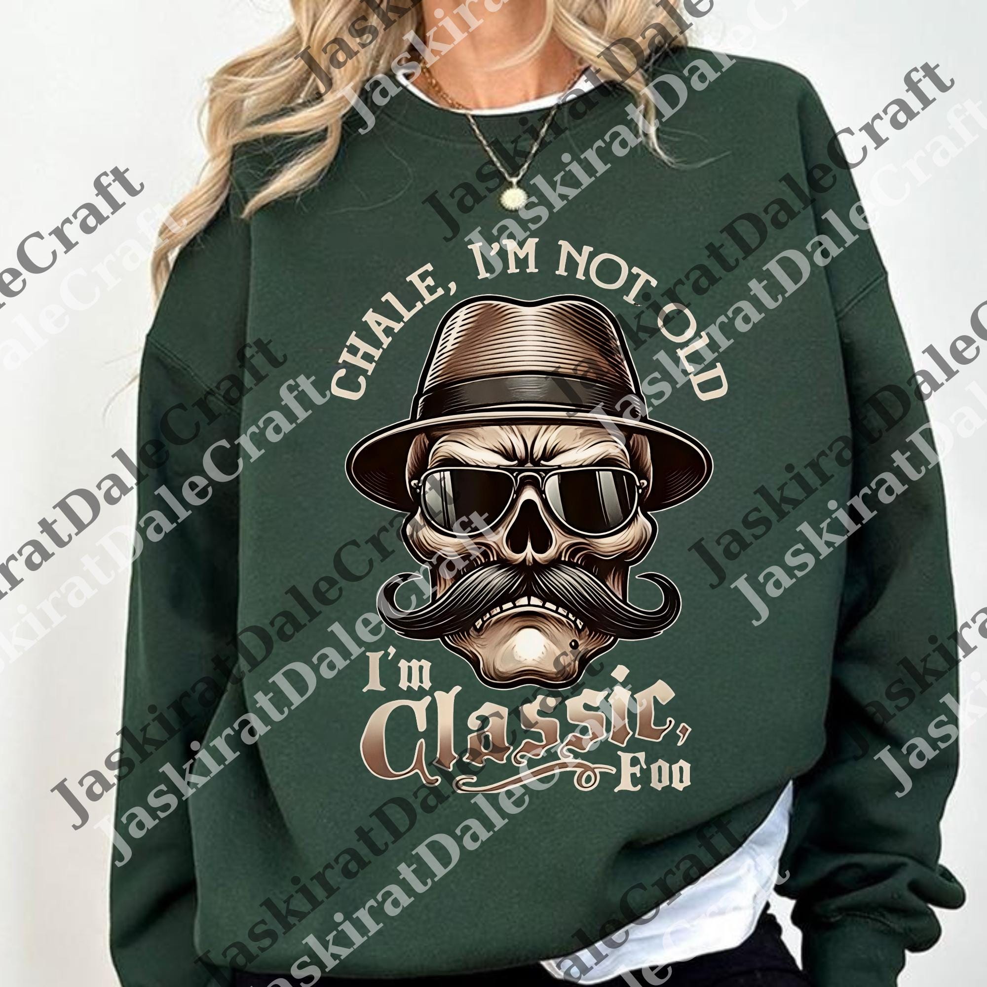 Chale I'm Not Old, I'm Classic Foo Graphic Png, Funny Cholo Chicano ...