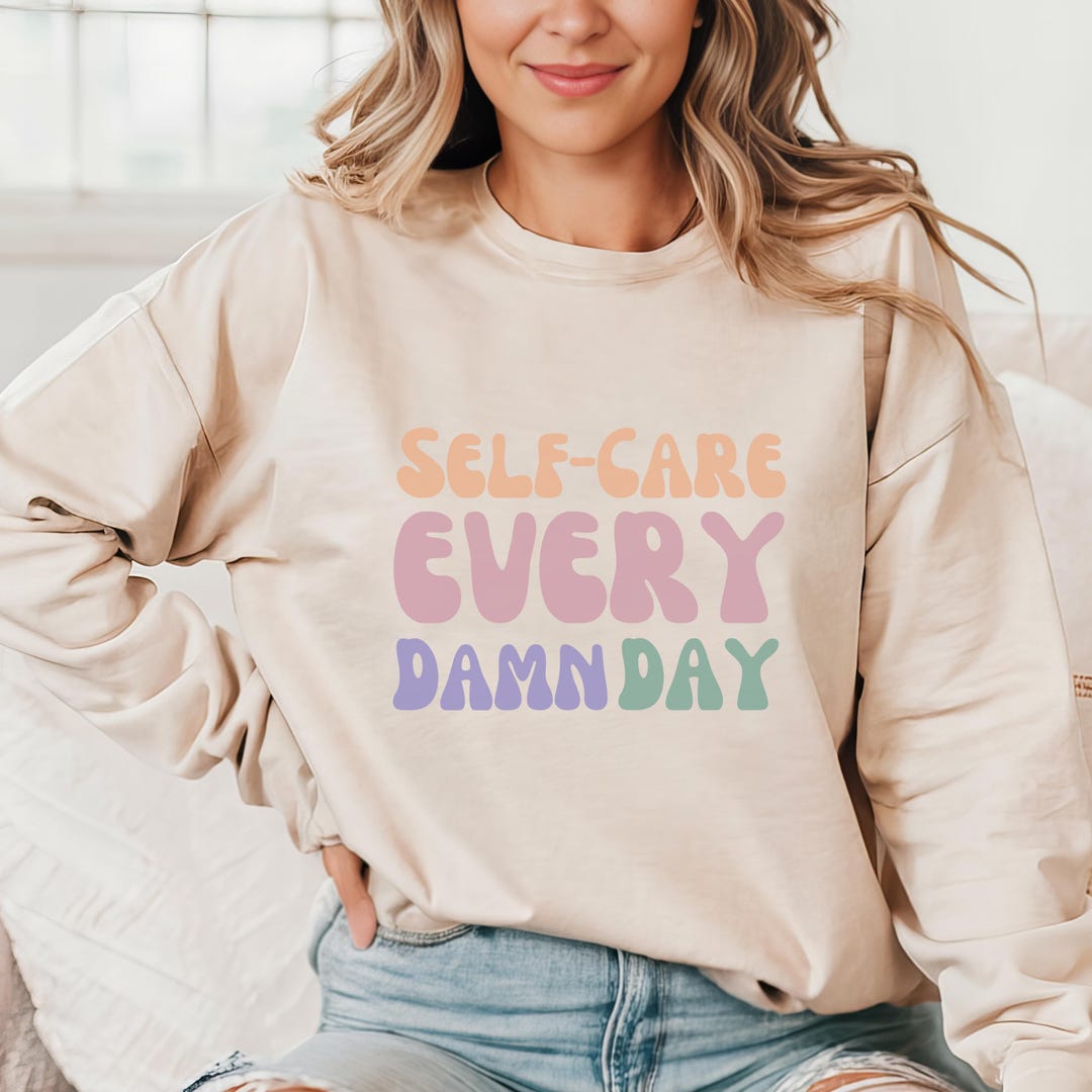 Self Care Sweater Positive Affirmation Sweatshirt, Healthy Mindset ...
