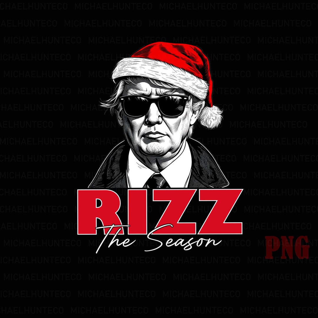 Donald Trump Rizz the Season Png, Trump Christmas PNG, Donald Trump ...
