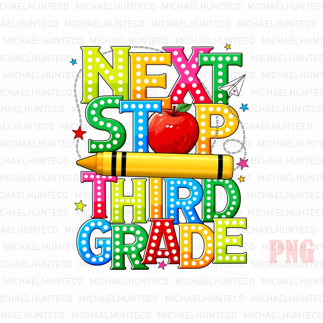 Next Stop Third Grade Png, Dalmatian Dots Png, Back to School Png, 3rd ...