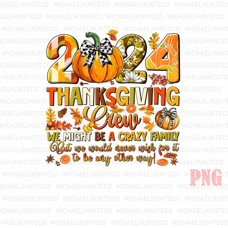 2024 Thanksgiving Crew PNG, Fall Vibes Png, Autumn Design Png, Autumn ...