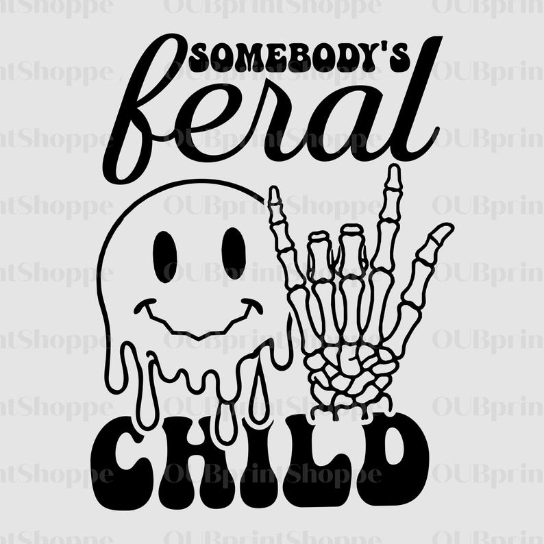 Somebodys Feral Child DTF Transfer. Ready to Press. Skull Hand and ...