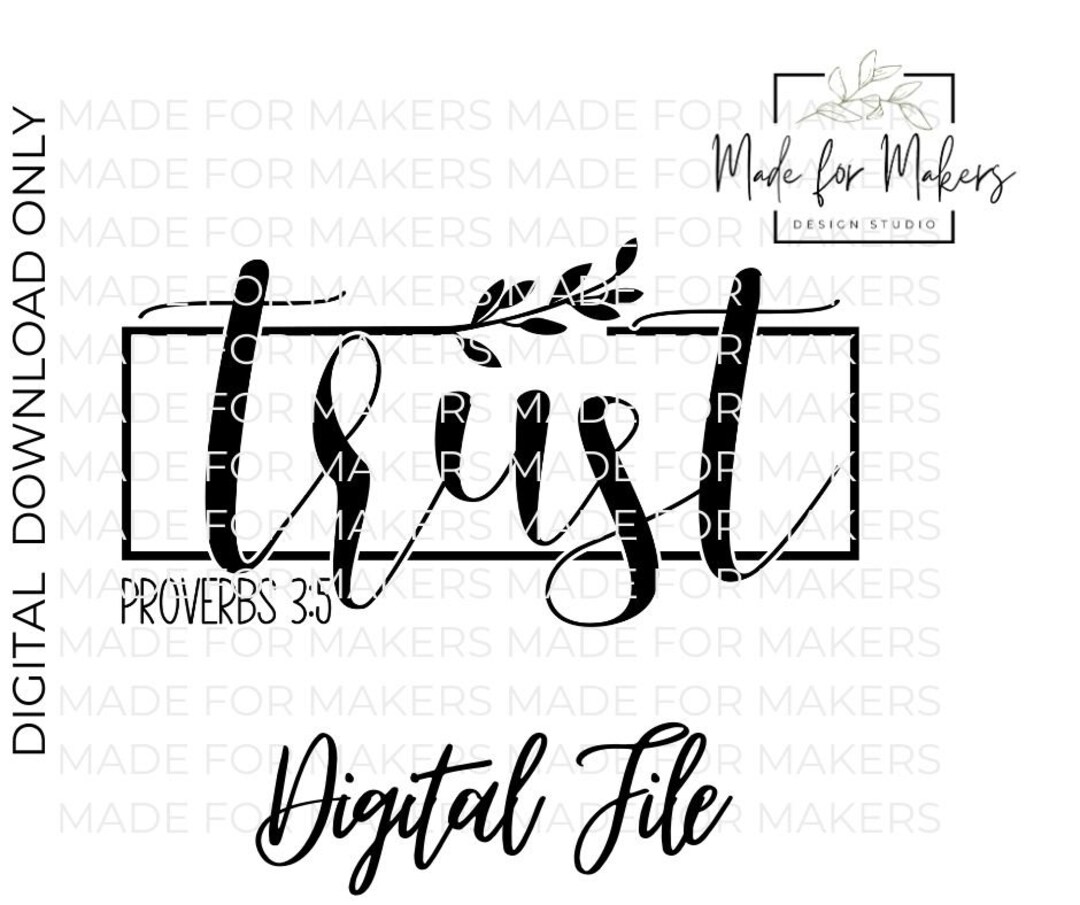 Trust Svg, Png, Pdf, Jpg, Trust Proverbs 3:5 SVG, T-shirt Proverbs 3-5 ...