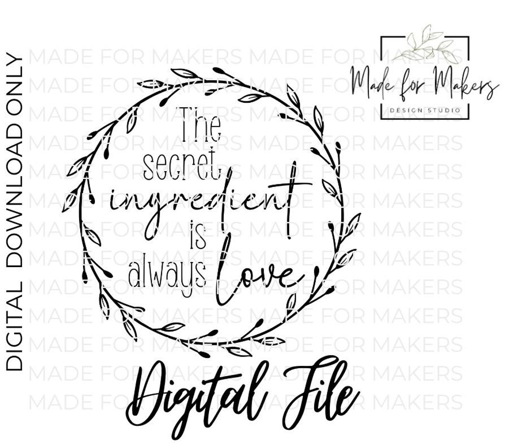 The Secret Ingredient is Always Love SVG, Png, Jpg, PDF, Cutting Board ...