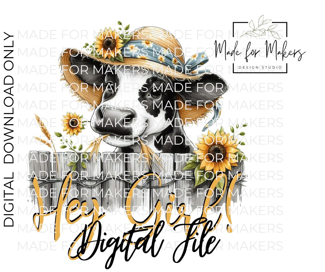 Hey Girl Cow Sunflowers, Cow PNG, JPG, Cow T-shirt Design, Cows and ...