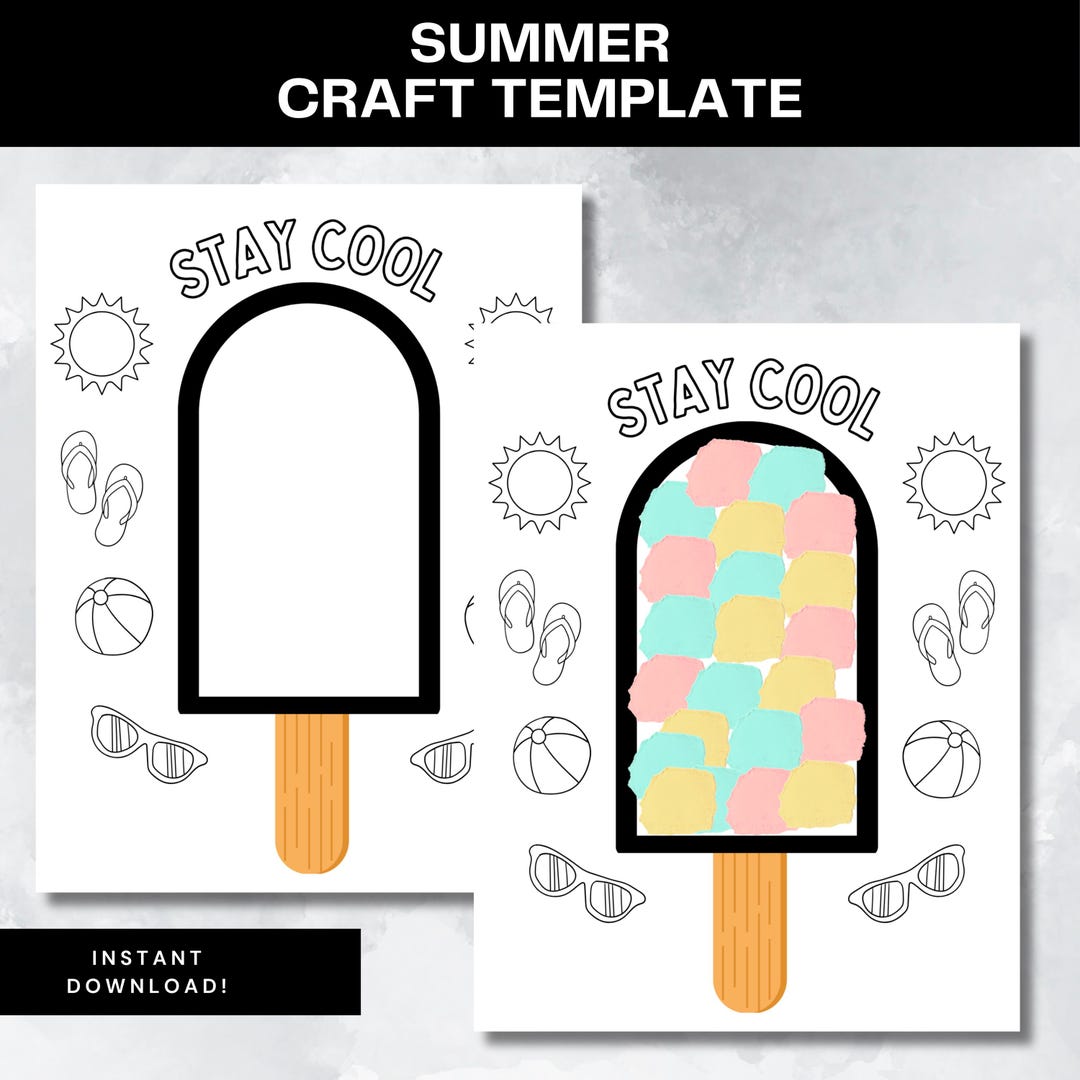 Summer Craft Template Stay Cool Ice Cream Popsicle Craft Hello Summer ...