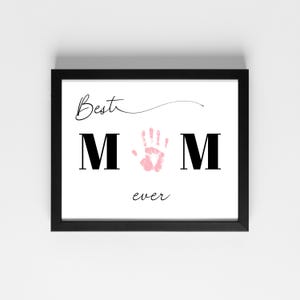 Best Mom Ever Mothers Day Handprint Craft for Kids Babys First Mothers ...
