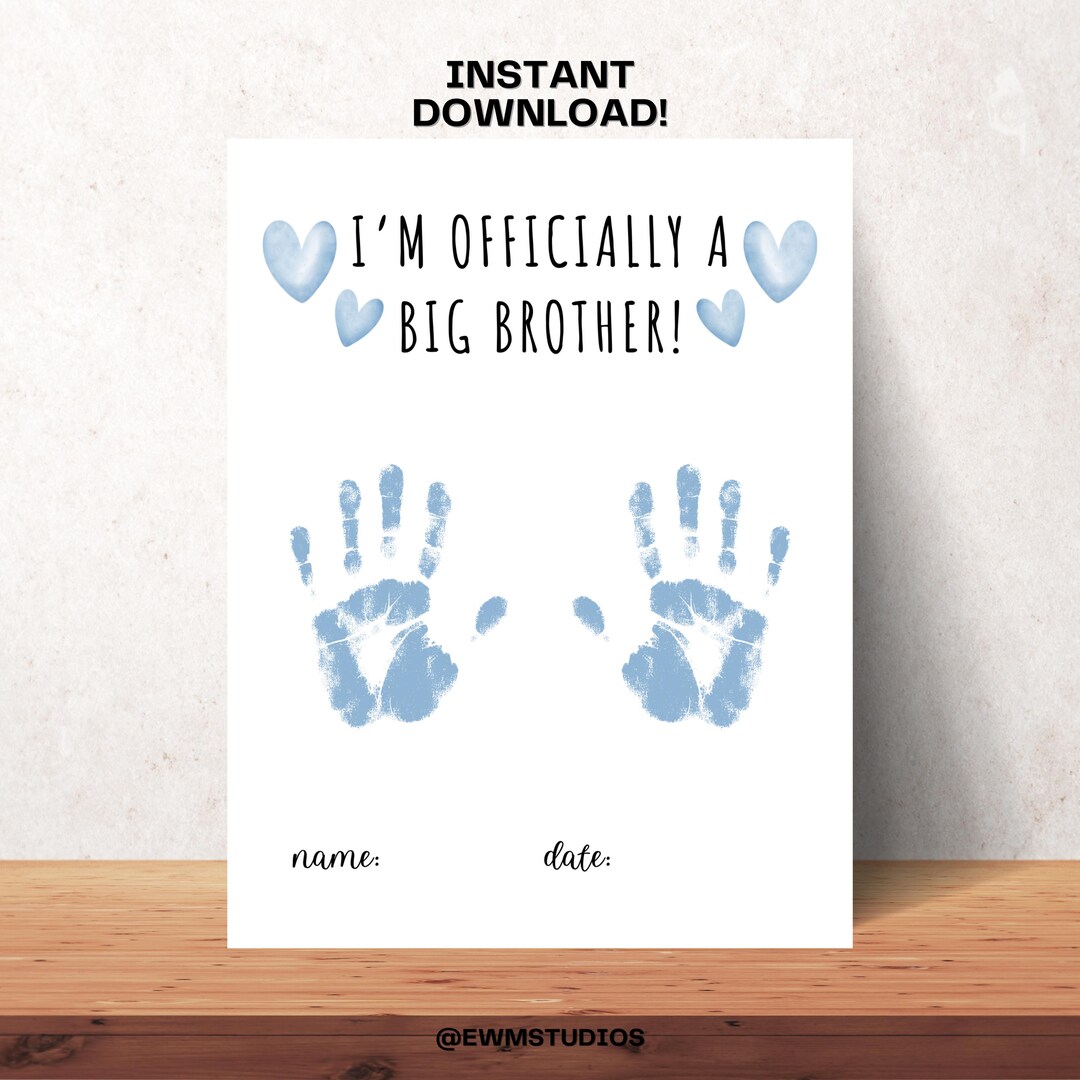 New Big Brother Handprint Craft Printable Big Brother Announcement New ...
