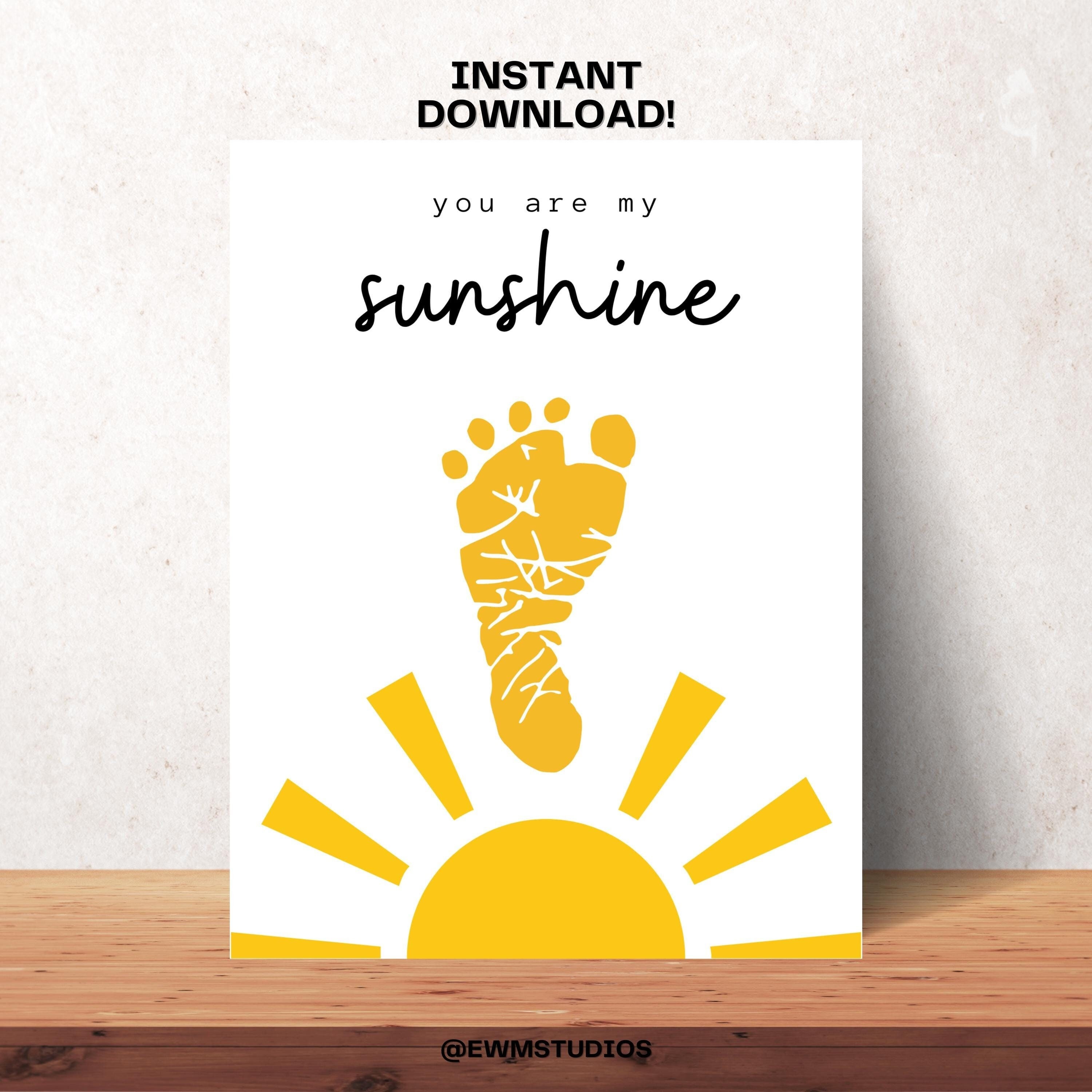 You Are My Sunshine Footprint Craft Hello Spring Footprint Keepsake ...