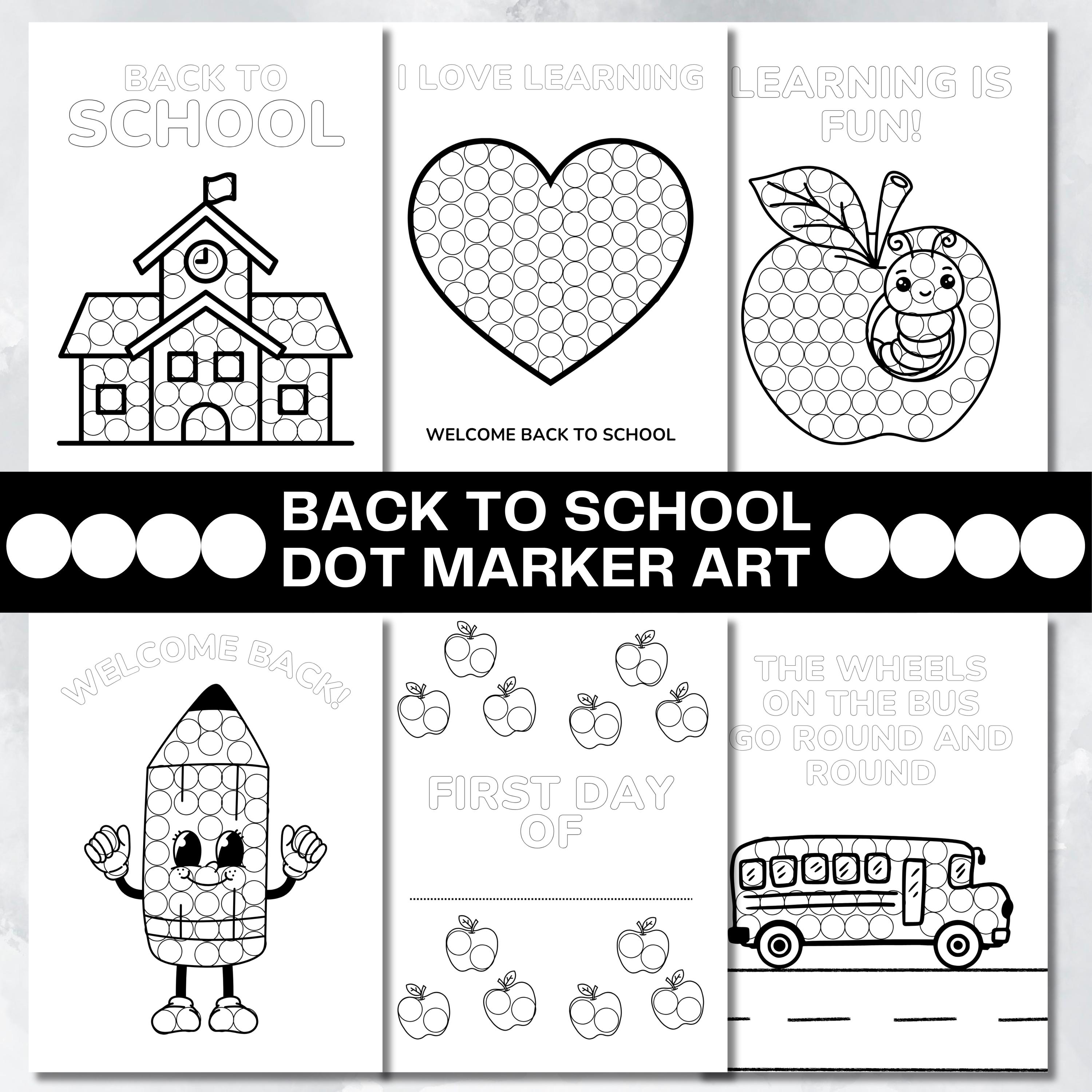 Back to School Dot Marker Coloring Pages Do a Dot Printable First Day ...
