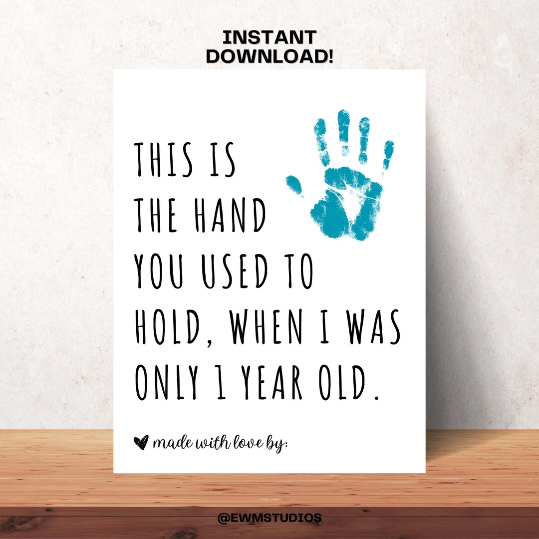 Babys First Birthday Handprint Craft Printable the Hand You Used to ...