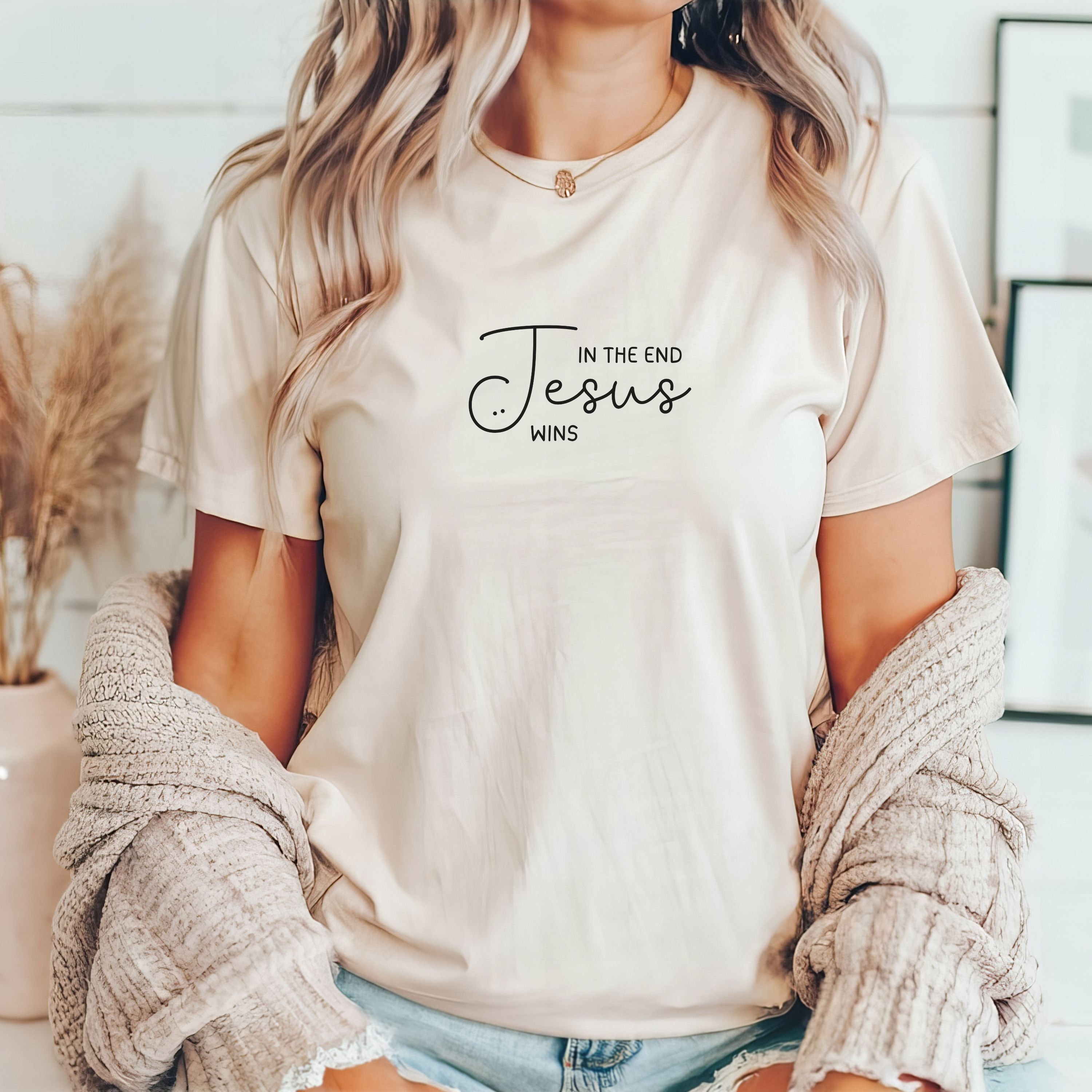 Jesus Wins Shirt, in the End Jesus Wins, Christian Shirt, Religious ...