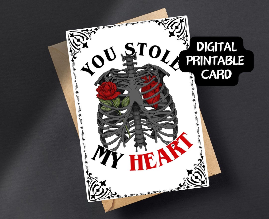 You Stole My Heart Printable Gothic Alt Valentine's Day Card 5x7 Inch ...