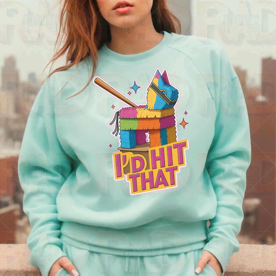 I'd Hit That Png Cinco De Mayo PNG Pinata Png Hit Pinata Png I'd Hit ...