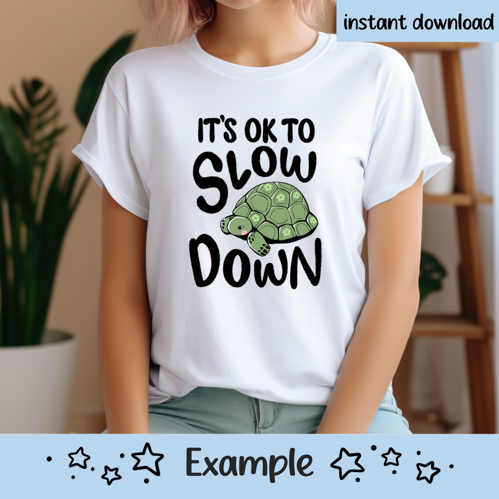 It’s Ok to Slow Down PNG, Sublimation PNG, Digital Download Png, Animal ...