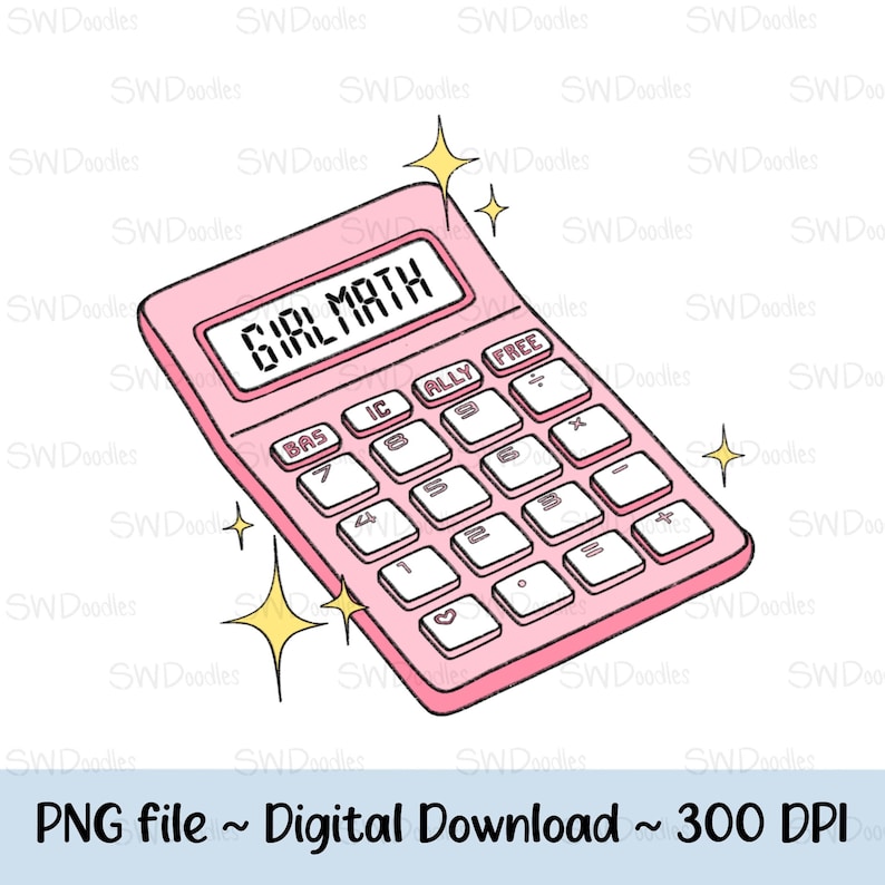 Girl Math PNG, Math Calculator PNG, Sublimation Designs, T-shirt ...