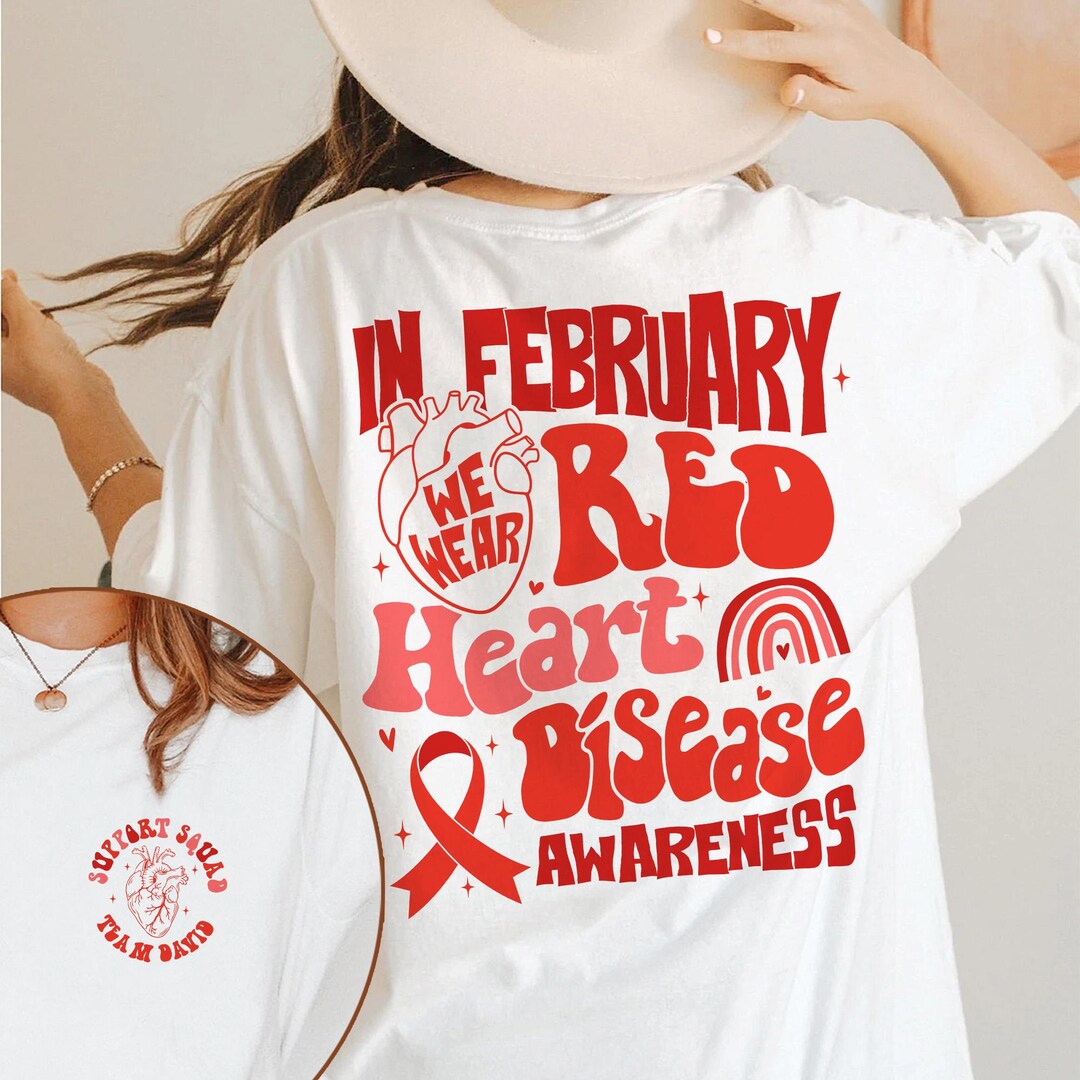 In February We Wear Red Heart Disease Awareness Shirt, CHD Awareness ...