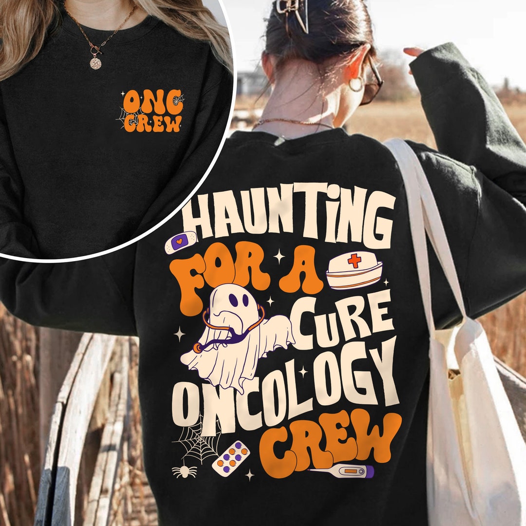 Oncology Nurse Halloween Sweatshirt, ONC Crew Shirt, Pedi Onc Crew ...