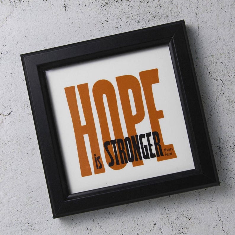 Hope is Stronger Than Fear – 4x4 Inch Framed Inspirational Wall Art ...