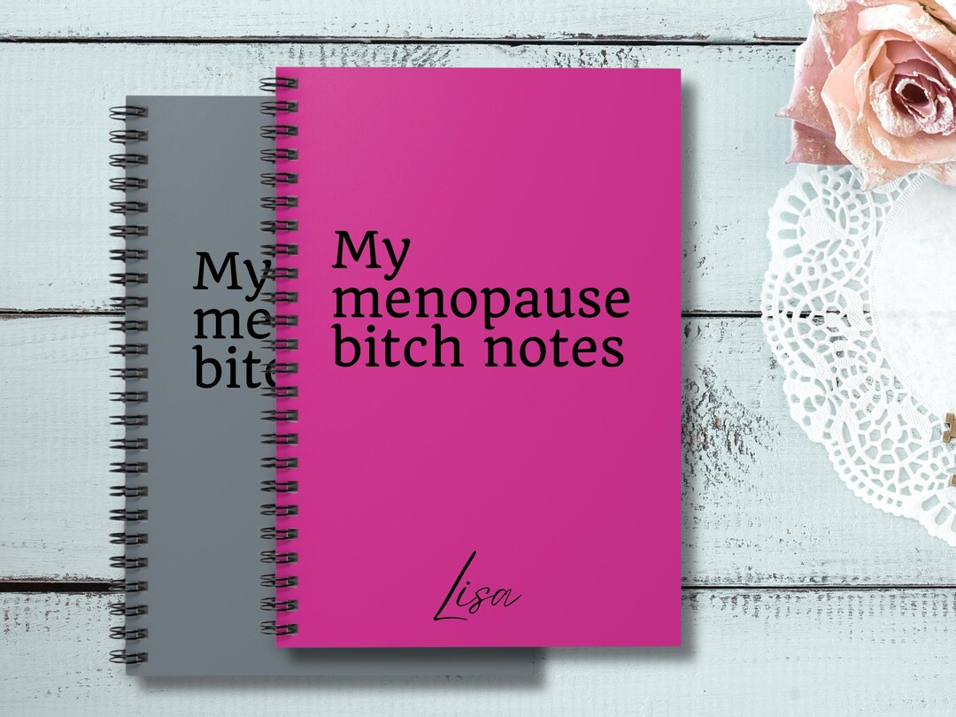 Snarky My Menopause Bitch Notes Notebook, Menopause Journal, Menopause ...