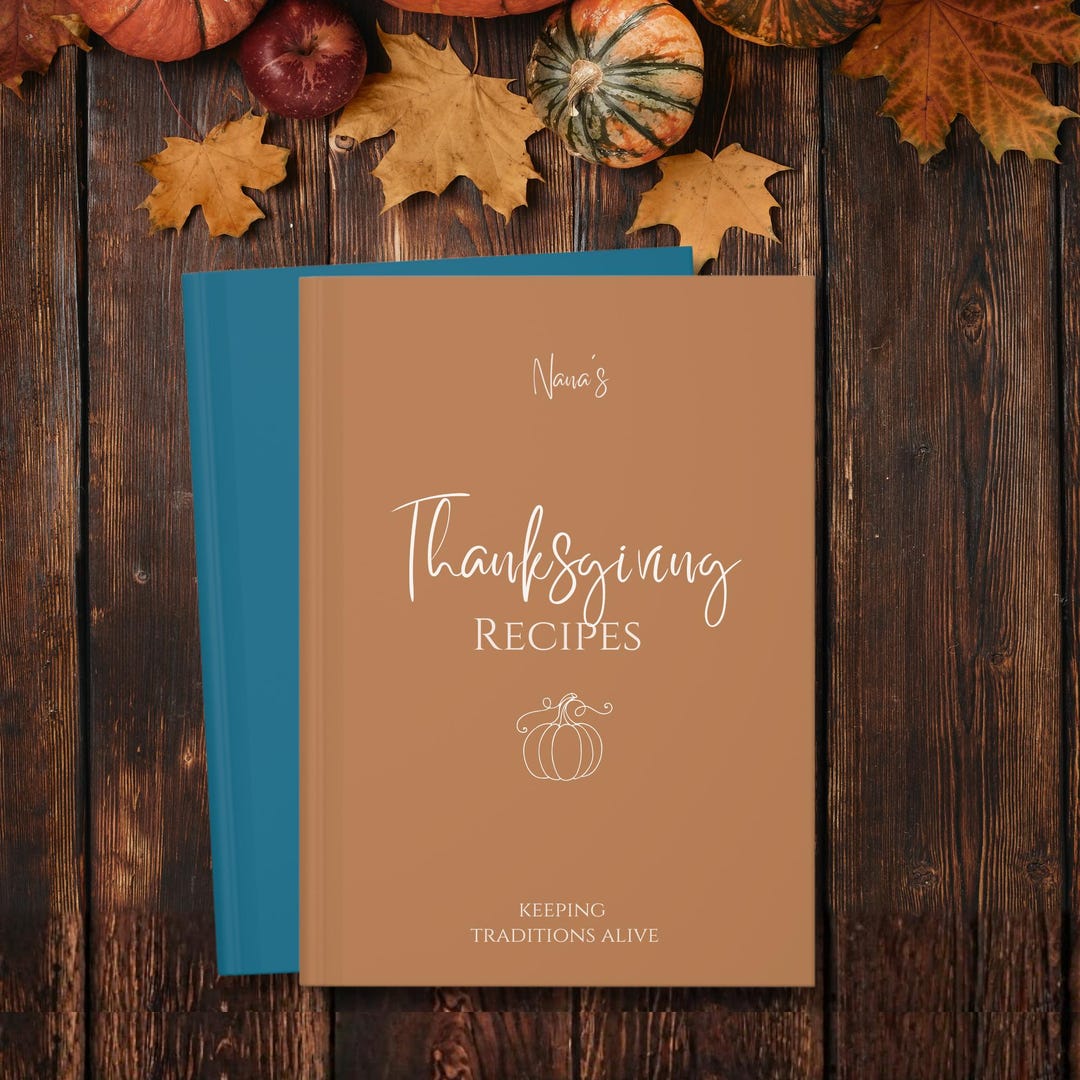 Thanksgiving Recipe Book, Family Recipe Book, Custom Recipe Book ...