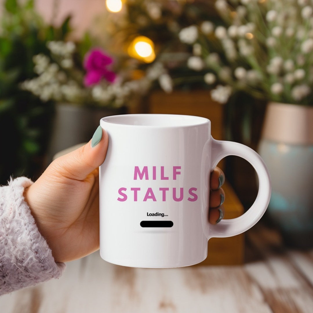 Milf Status Loading Mug Funny Mug, Humour, Funny Gift, Gifts for Mothers, Expecting, Pregnant ...
