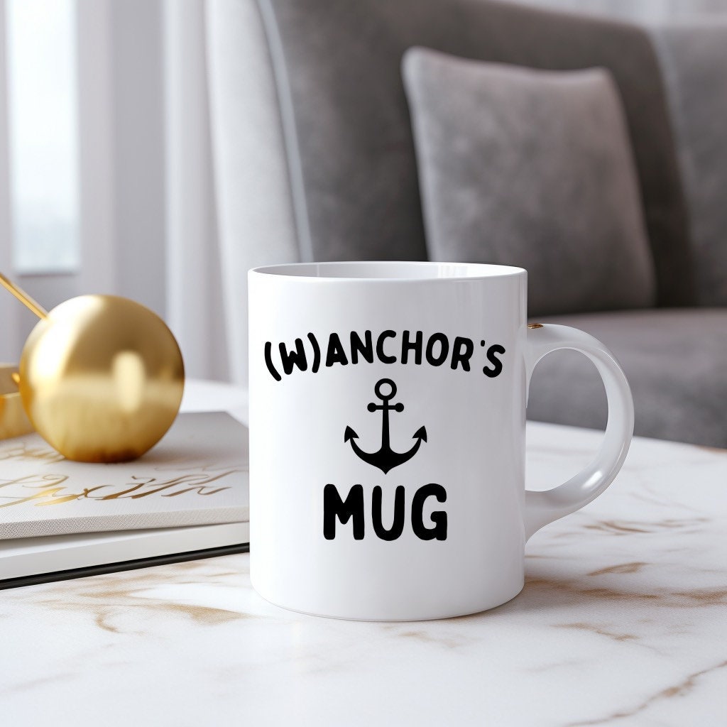 Wanchor's Mug Funny Mug, Pun Mug, Funny's Gift, Gifts for Him, Gifts ...