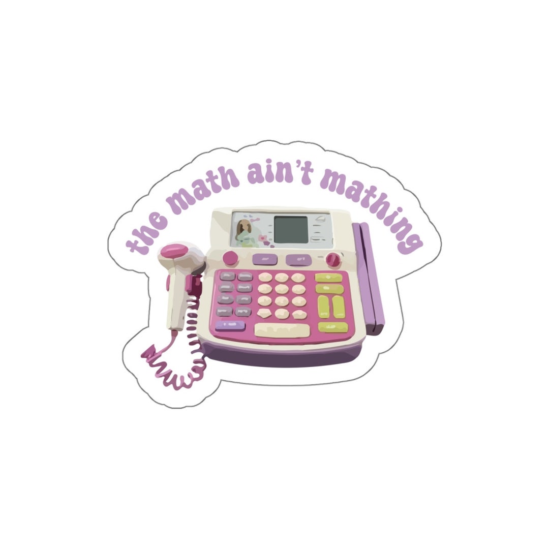 90s Girlie Math Ain't Mathing Sticker Gift - Etsy
