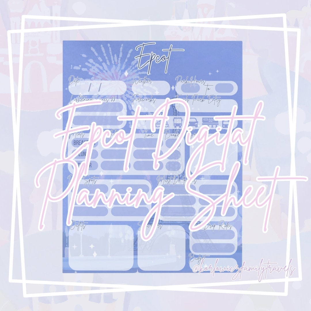 Ultimate Digital Epcot Planning Sheet - Etsy