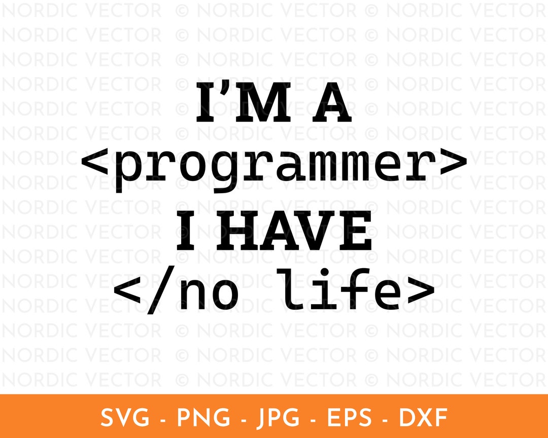 Funny Programmer Svg, Funny Coding Quote Svg, Programming Svg, Coder ...