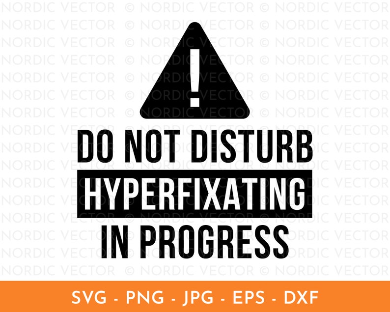 Hyperfixation Svg, ADHD Svg, Autism Svg, Neurodiversity Png, Funny ...