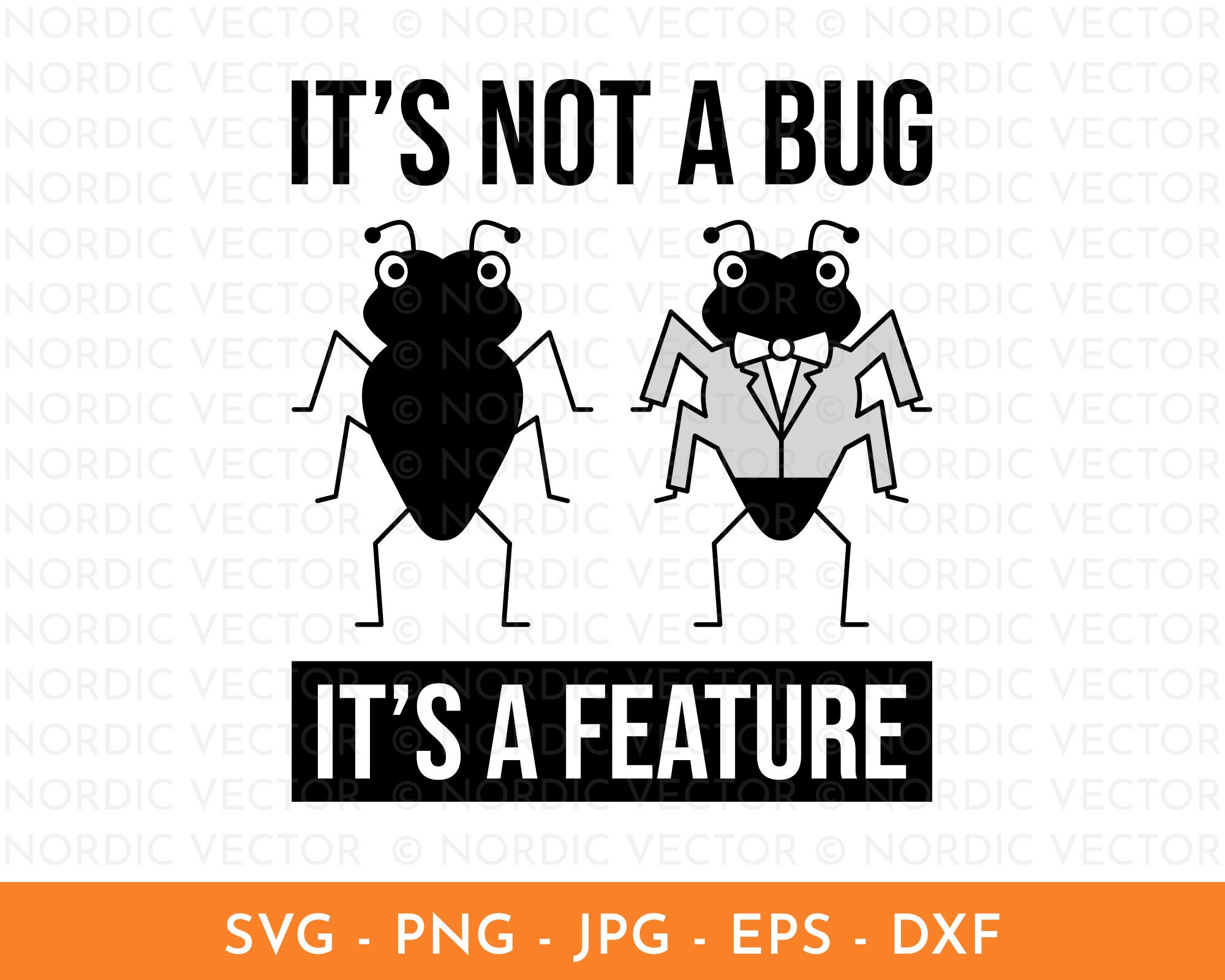 Funny Programming Svg, It's Not A Bug It's Feature Svg, Coding Svg, Png, Dxf ︱ Clipart, Cut File ...
