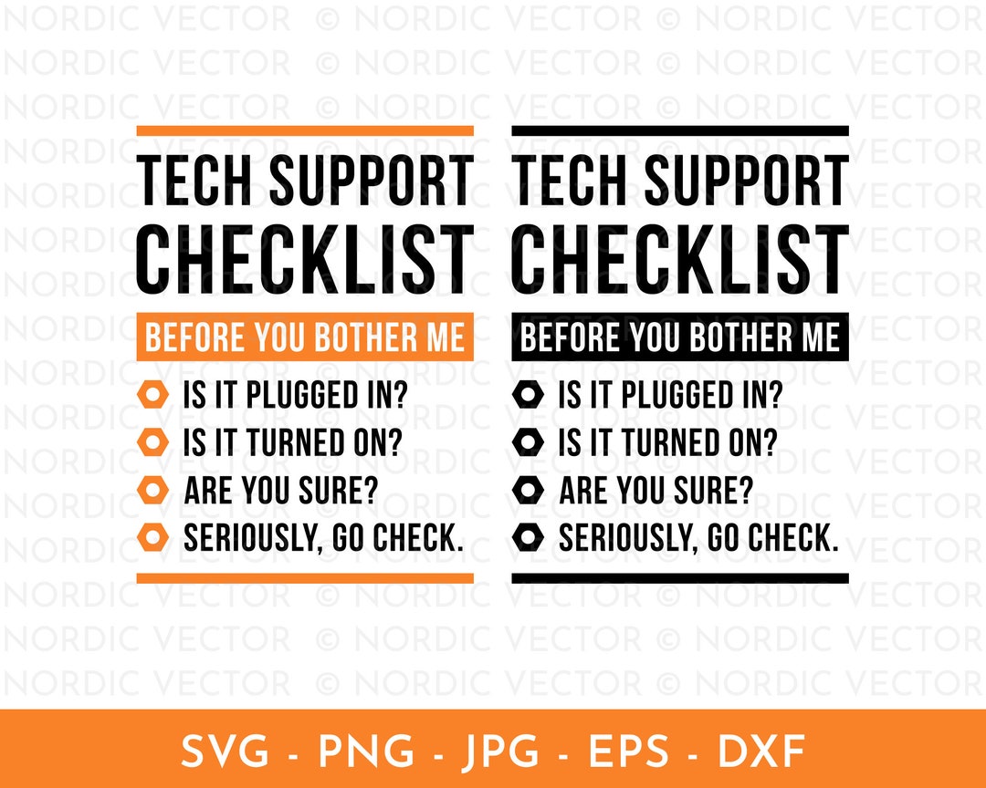 Tech Support Checklist Svg, Techie Geek Nerd Svg, Funny Quote Png, Dxf ...