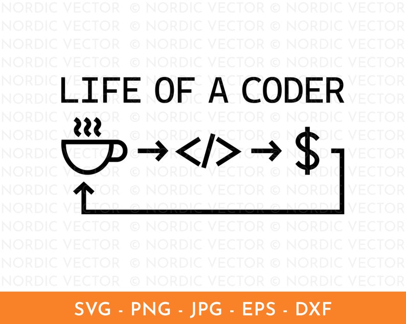 Funny Programmer Svg Life Of A Coder Svg Programming Svg Coder Png Dxf Clipart Cut File For 0648