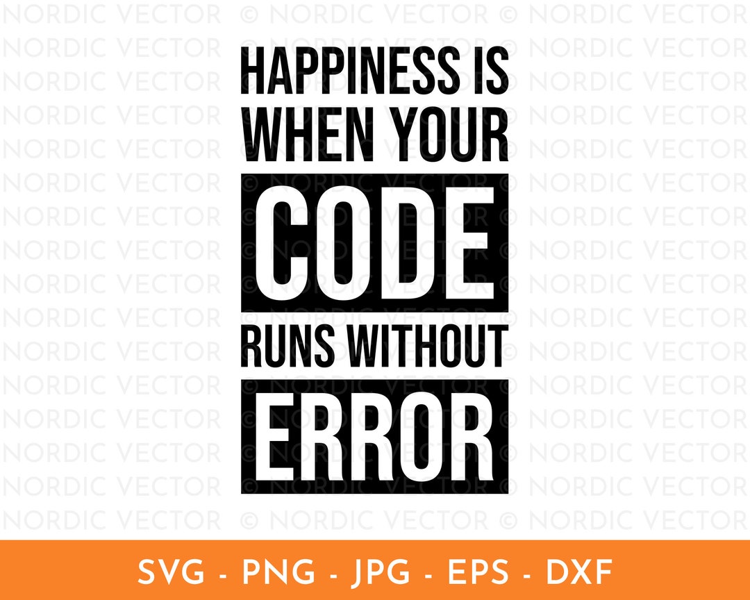 Funny Programmer Quote Svg, Coder Svg, Programming Svg, Computer Nerd Svg, Png, Dxf ︱ Clipart ...