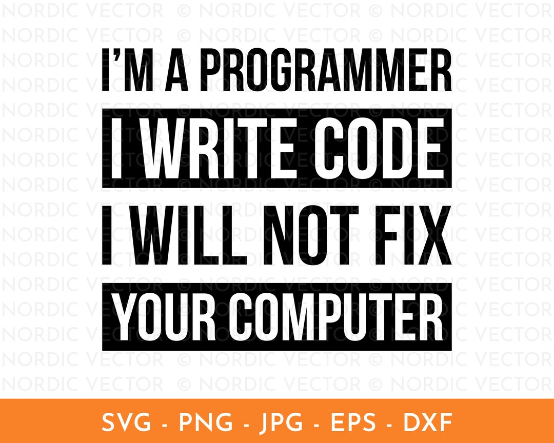 Funny Programmer Quote Svg, Coder Svg, Programming Svg, Computer Nerd ...