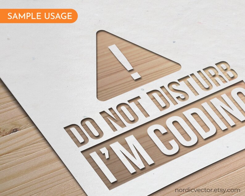 Programmer Quote Svg, Don't Disturb I'm Coding Warning Sign ...