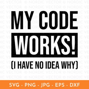 Funny Programmer Quote Svg, Coder Svg, Programming Svg, Computer Nerd ...