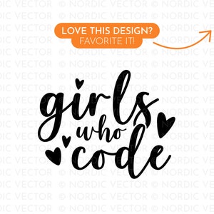 Girls Who Code Svg, Programmer Svg, Cute Coder Girl Quote Svg, Png, Dxf ...
